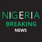 Nigeria Breaking News下载 - Nigeria Breaking News安卓应用下载 | 好玩网